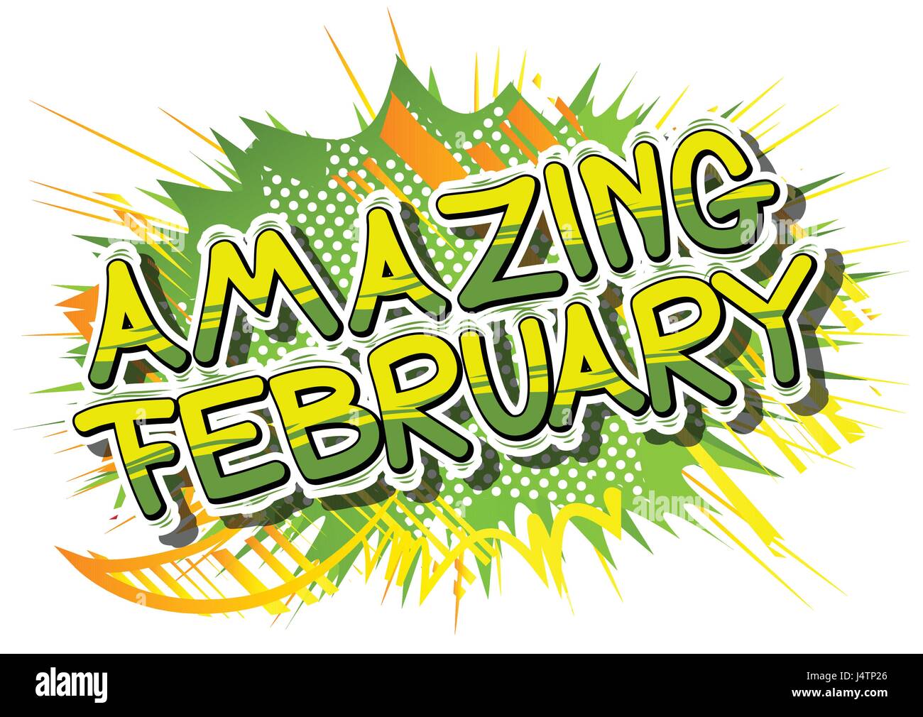 Amazing February - Comic book style word on abstract background Stock ...