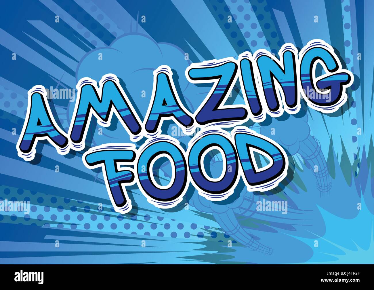 Amazing Food - Comic book style phrase on abstract background Stock ...