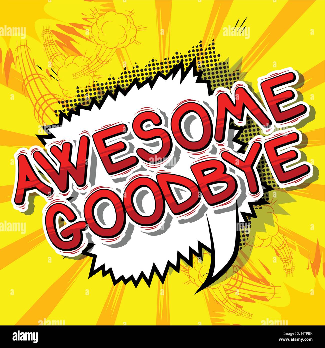 Awesome Goodbye - Comic book style phrase on abstract background Stock ...