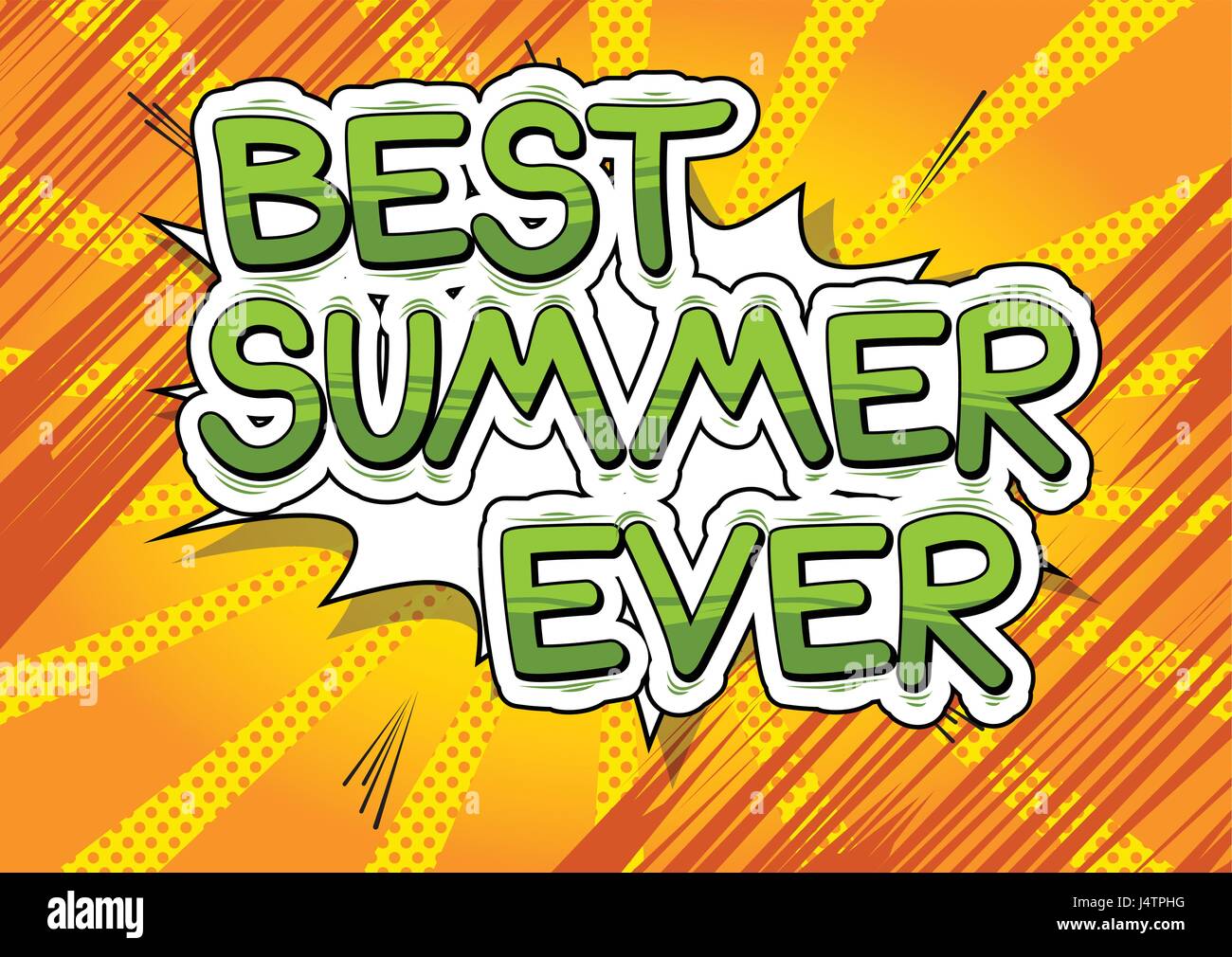 Best Summer Ever - Comic book style word on abstract background Stock ...