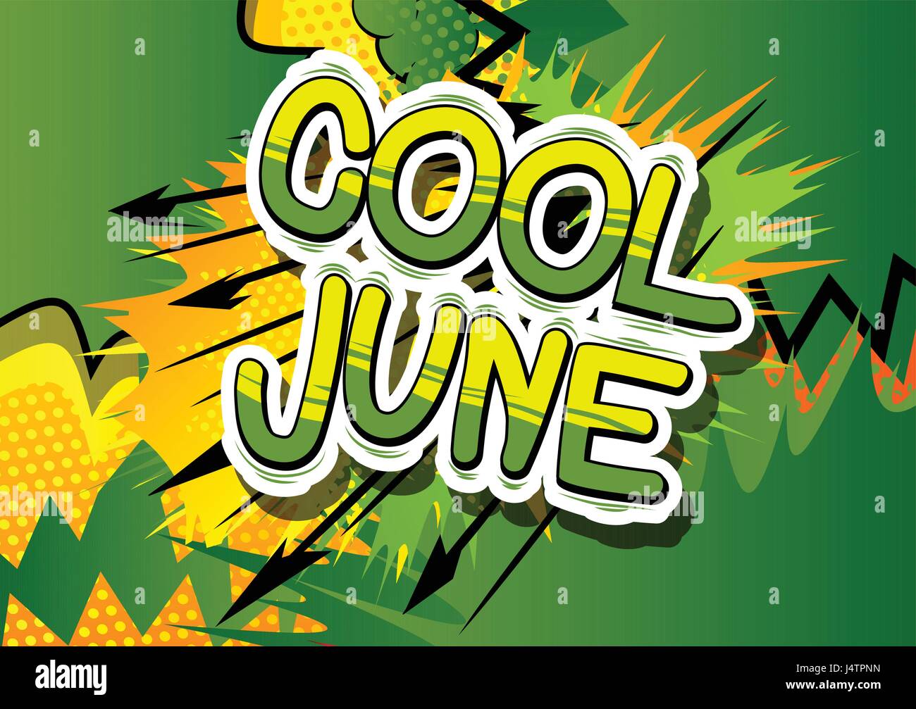 Cool June - Comic book style word on abstract background Stock Vector ...