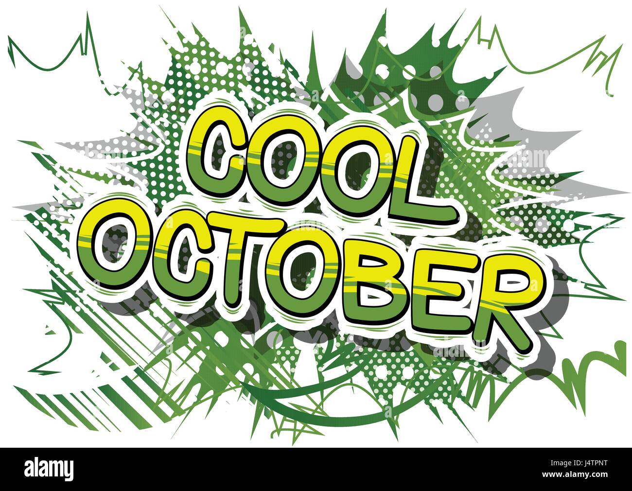 Cool October - Comic book style word on abstract background Stock ...