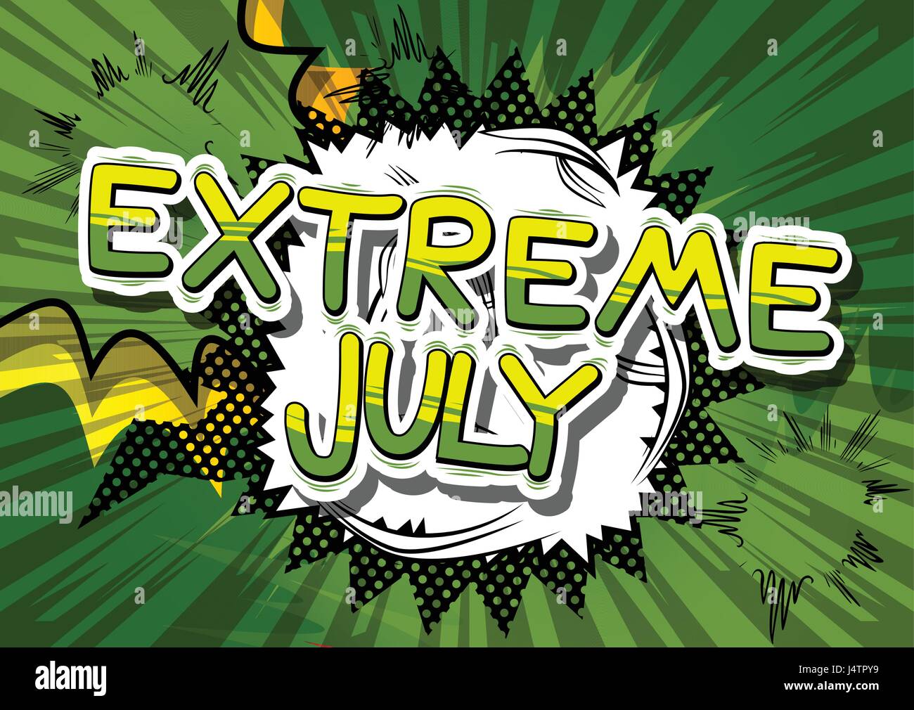 Extreme July - Comic book style word on abstract background Stock ...