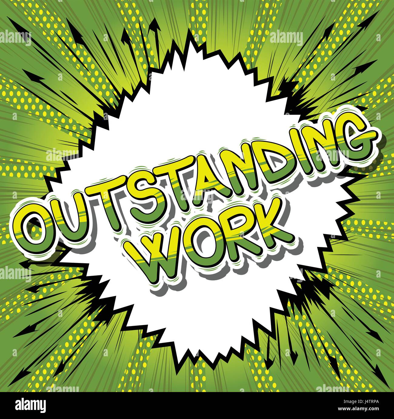 Outstanding Work - Comic book style phrase on abstract background Stock ...