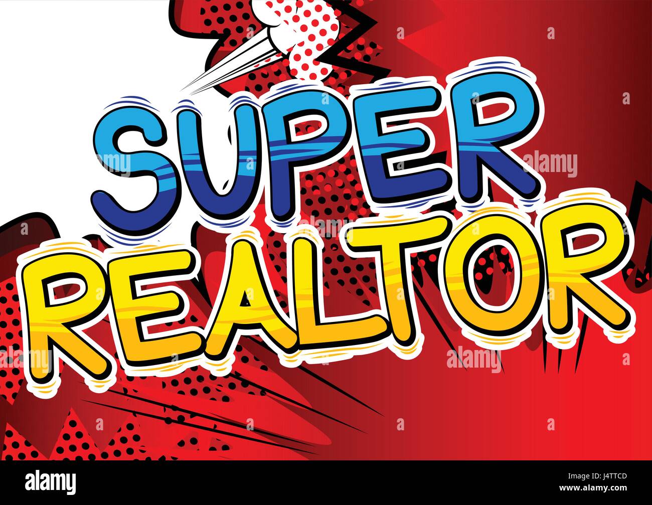Super Realtor - Comic book style word on abstract background Stock ...