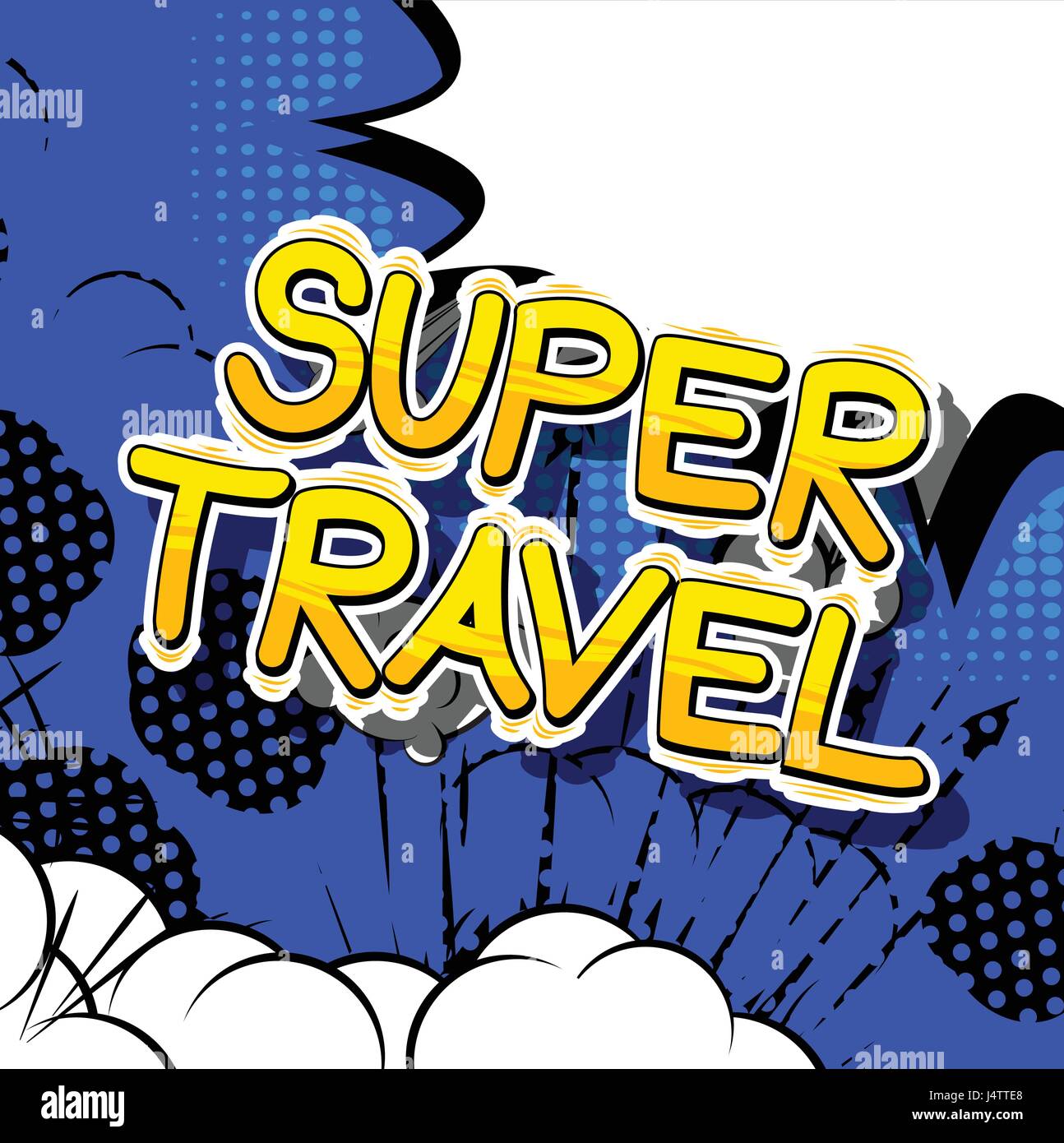 Super Travel - Comic book style word on abstract background Stock ...