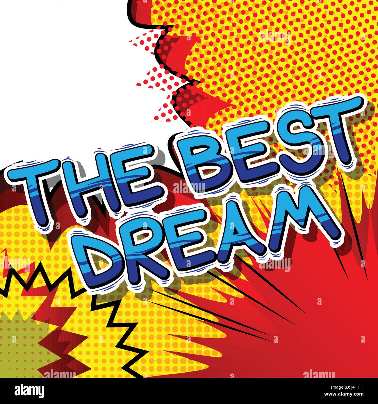 The Best Dream - Comic book style word on abstract background Stock ...
