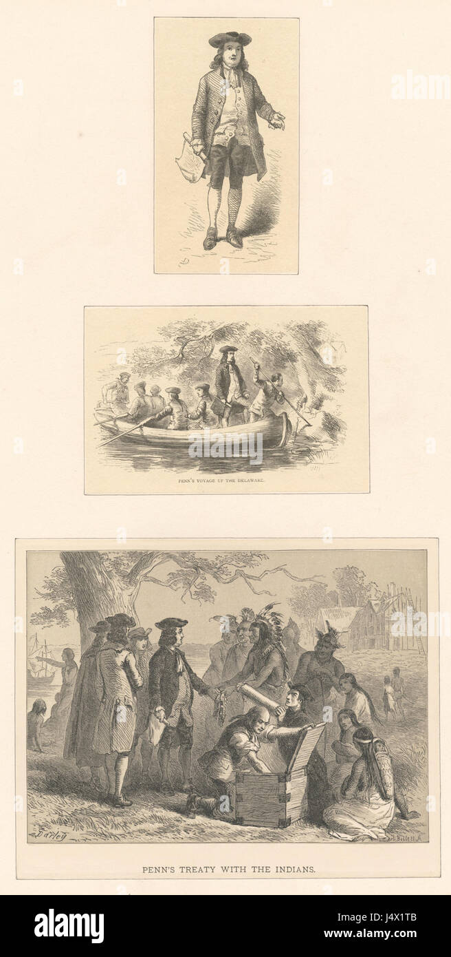 William Penn; Penn's voyage up the Delaware; Penn's treaty with the ...