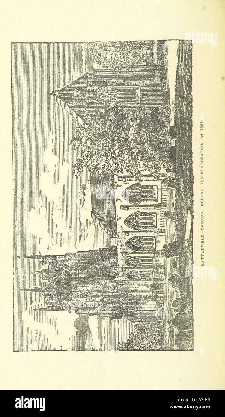 Battlefield Church, Salop. An historical and descriptive sketch ...