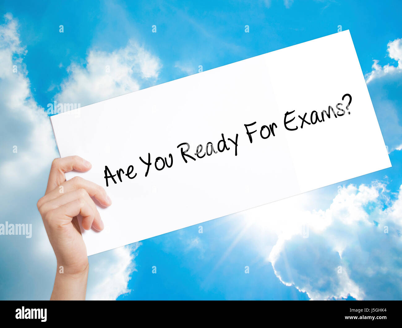 Are You Ready For Exams? Sign on white paper. Man Hand Holding Paper ...