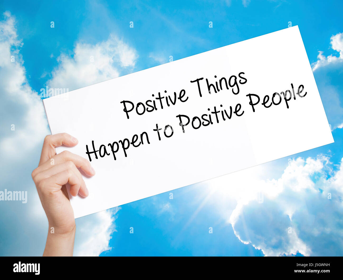 Positive Things Happen to Positive People Sign on white paper. Man Hand ...