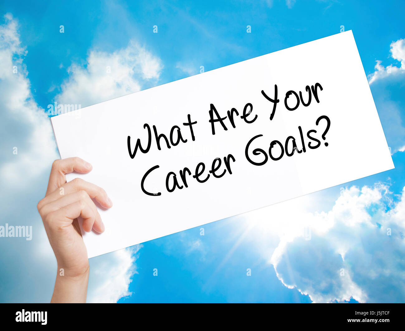 What Are Your Career Goals? Sign on white paper. Man Hand Holding Paper ...