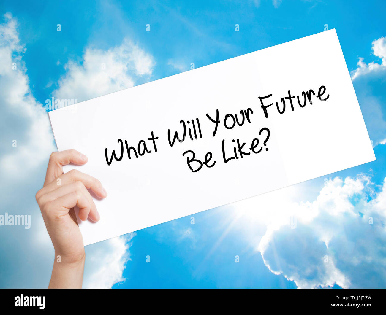 What Will Your Future Be Like? Sign on white paper. Man Hand Holding ...