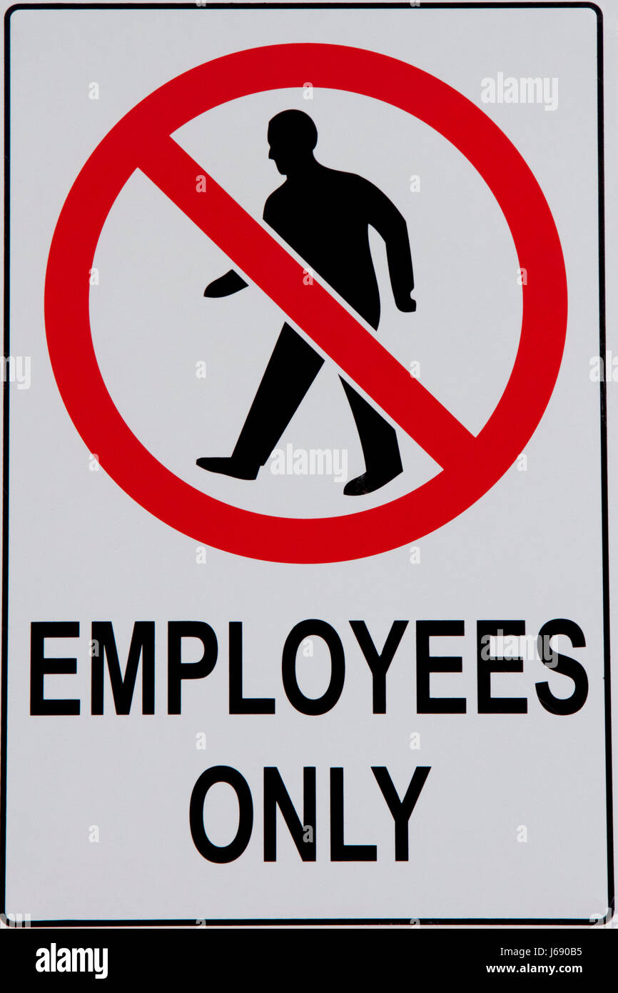 Employees only sign hi-res stock photography and images - Alamy