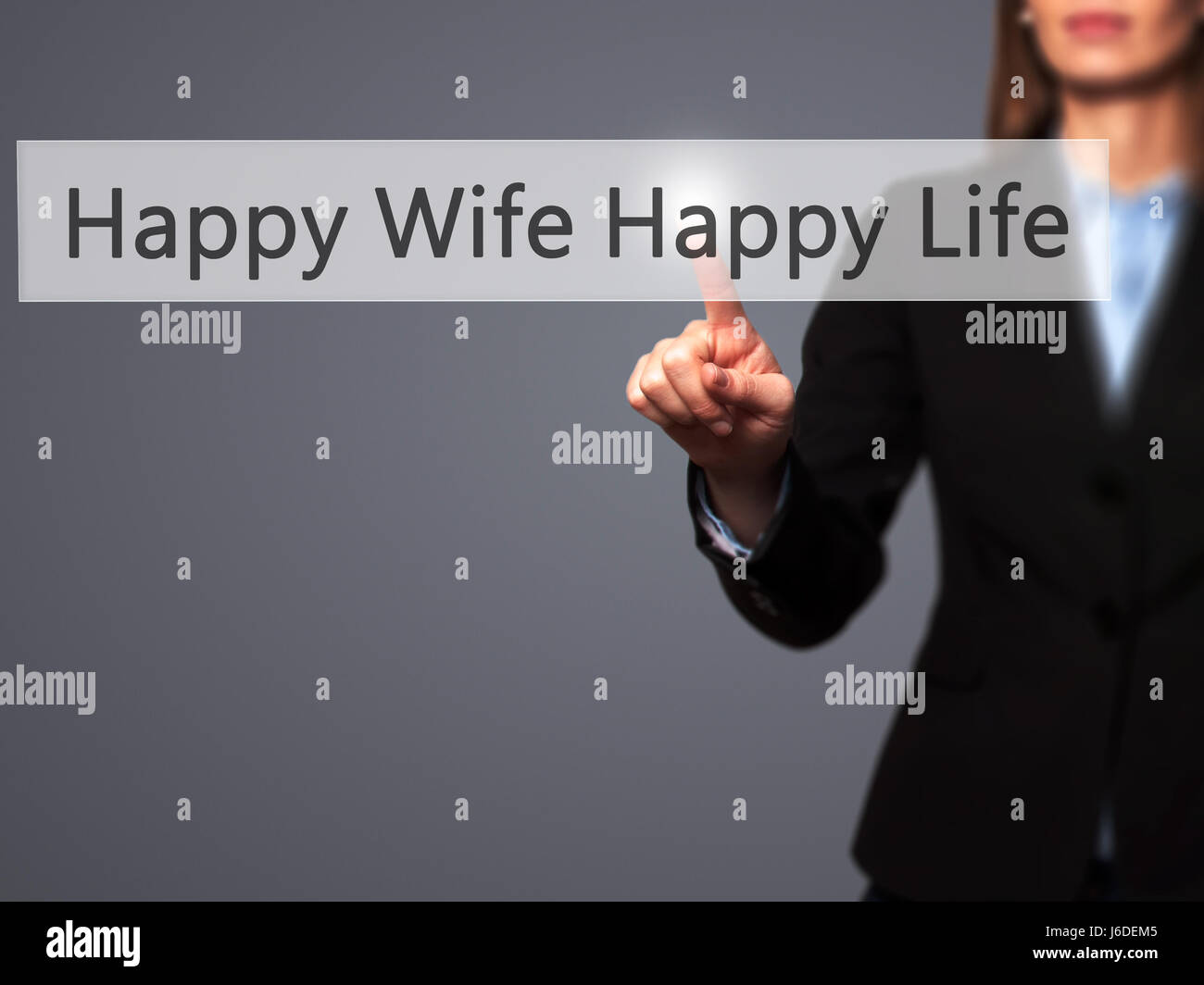 Happy Wife Happy Life - Businesswoman hand pressing button on touch ...