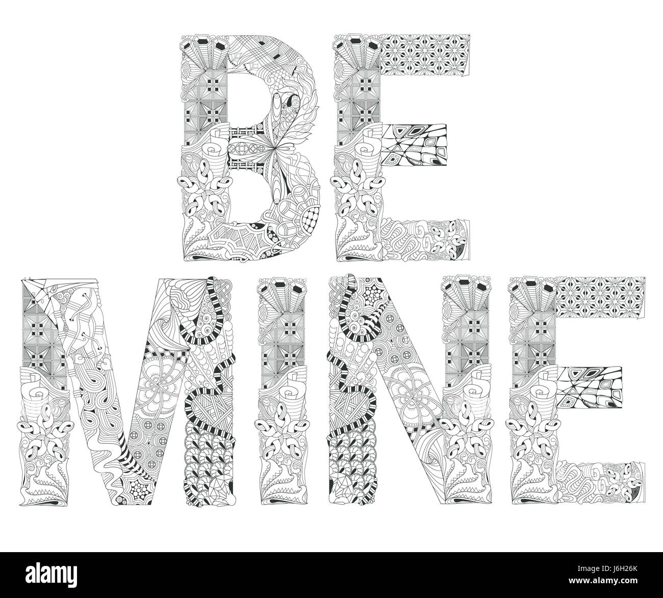 Word BE MINE for coloring. Vector decorative zentangle object Stock ...