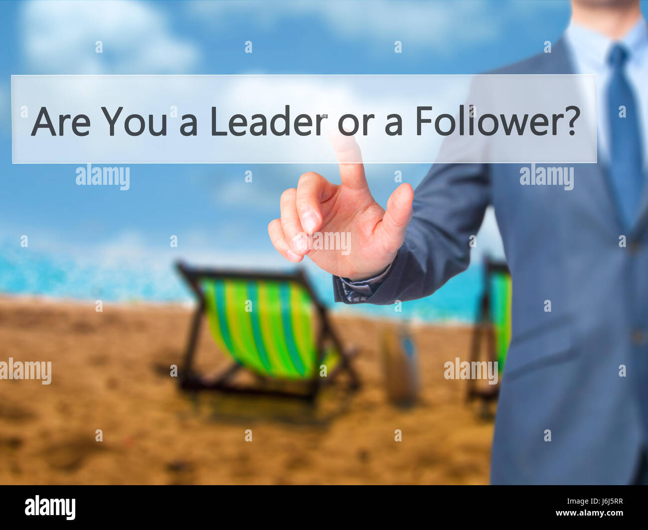 Are You a Leader or a Follower ? - Businessman press on digital screen ...