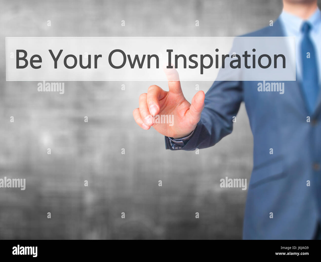 Be Your Own Inspiration - Businessman hand pressing button on touch ...