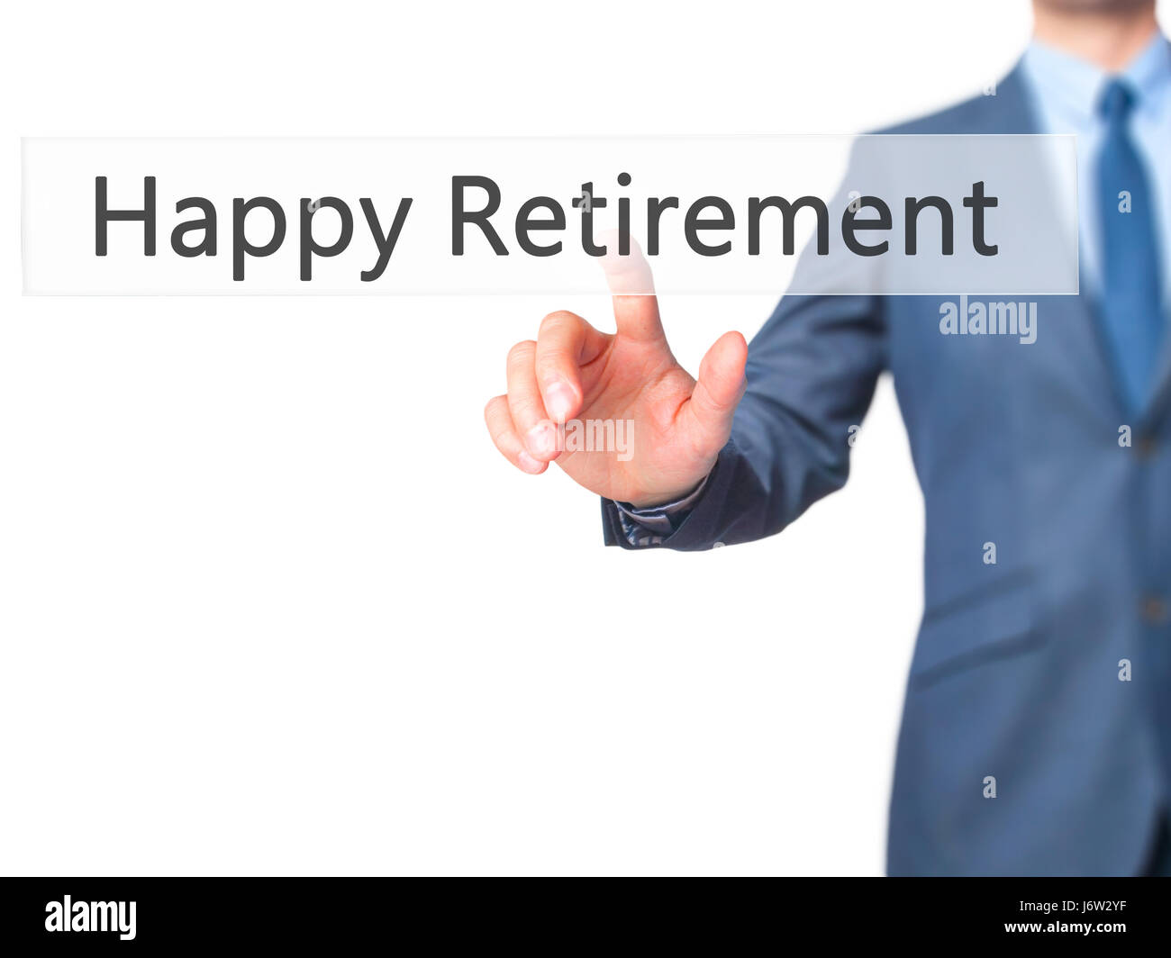 Happy Retirement - Businessman hand pressing button on touch screen ...