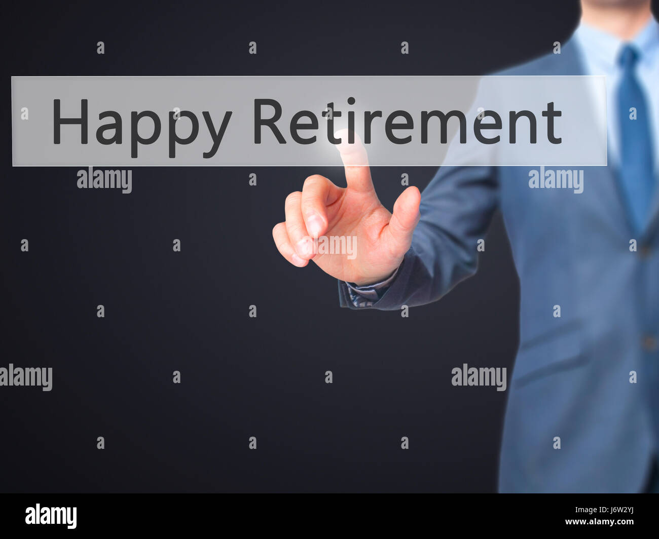 Happy Retirement - Businessman hand pressing button on touch screen ...