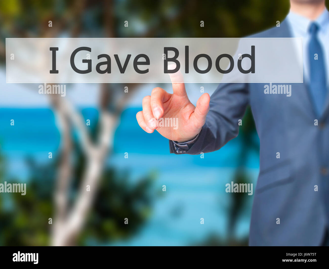 I Gave Blood - Businessman hand pressing button on touch screen ...