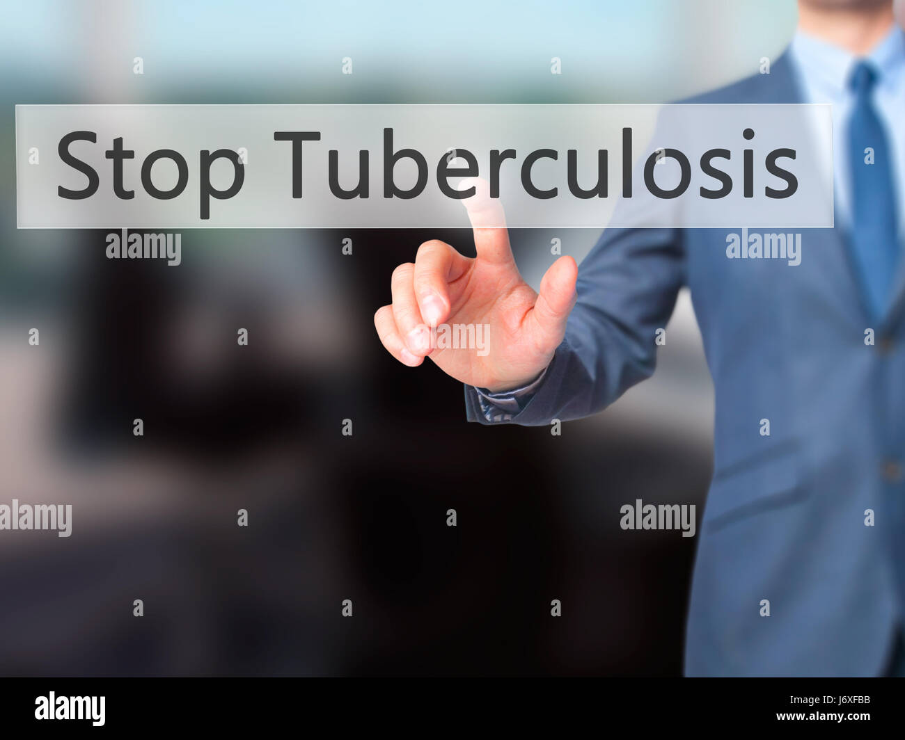 Stop Tuberculosis - Businessman hand pressing button on touch screen ...
