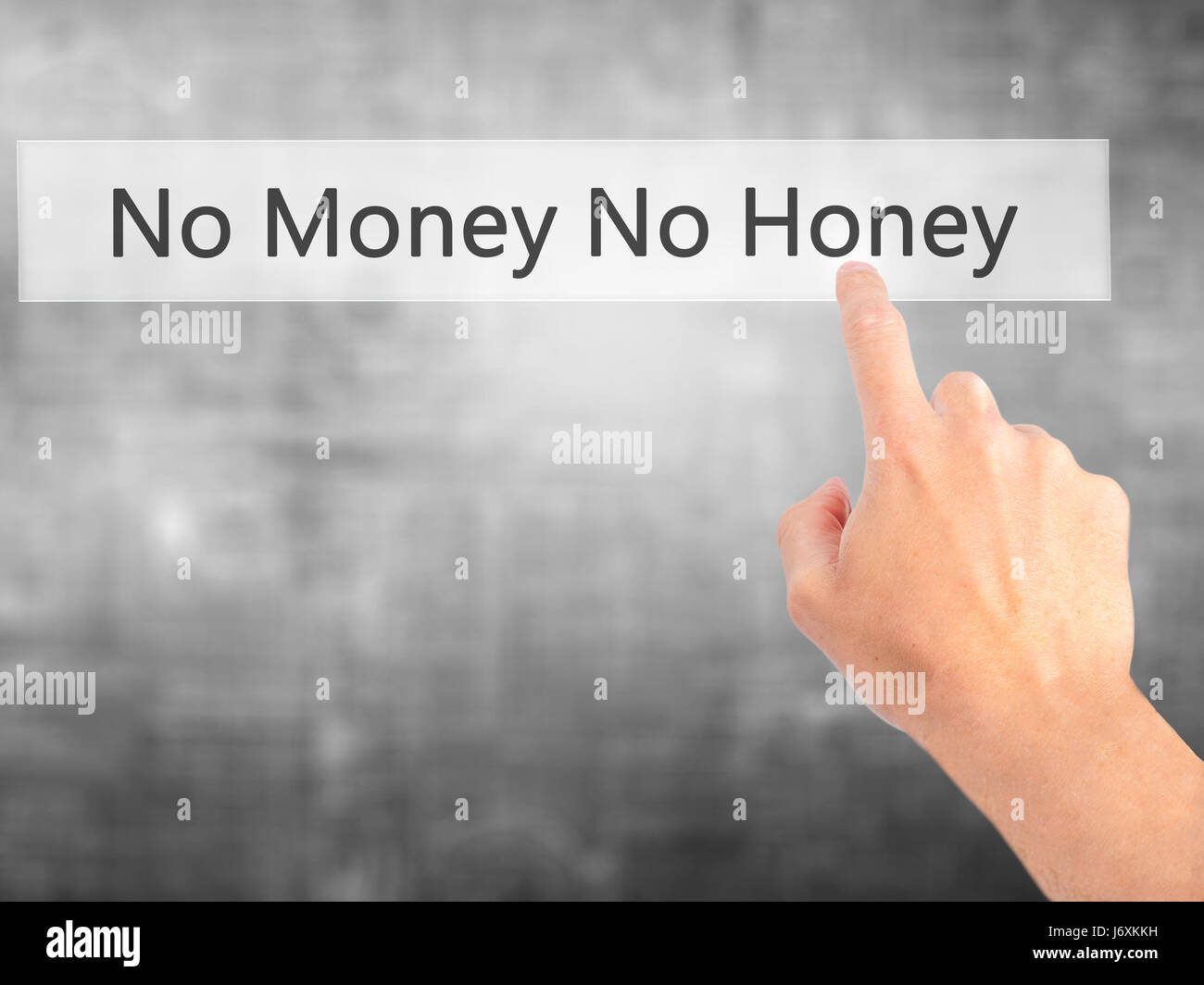 No Money No Honey - Hand pressing a button on blurred background ...