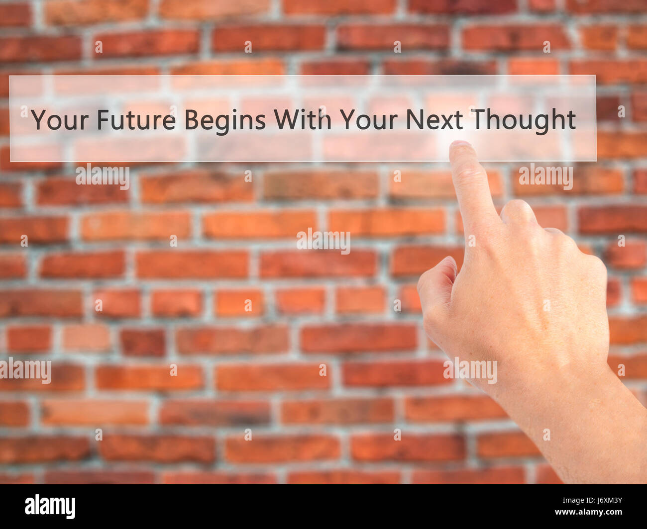Your Future Begins With Your Next Thought - Hand pressing a button on ...
