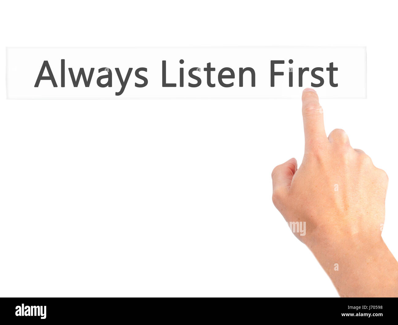 Always Listen First - Hand pressing a button on blurred background ...