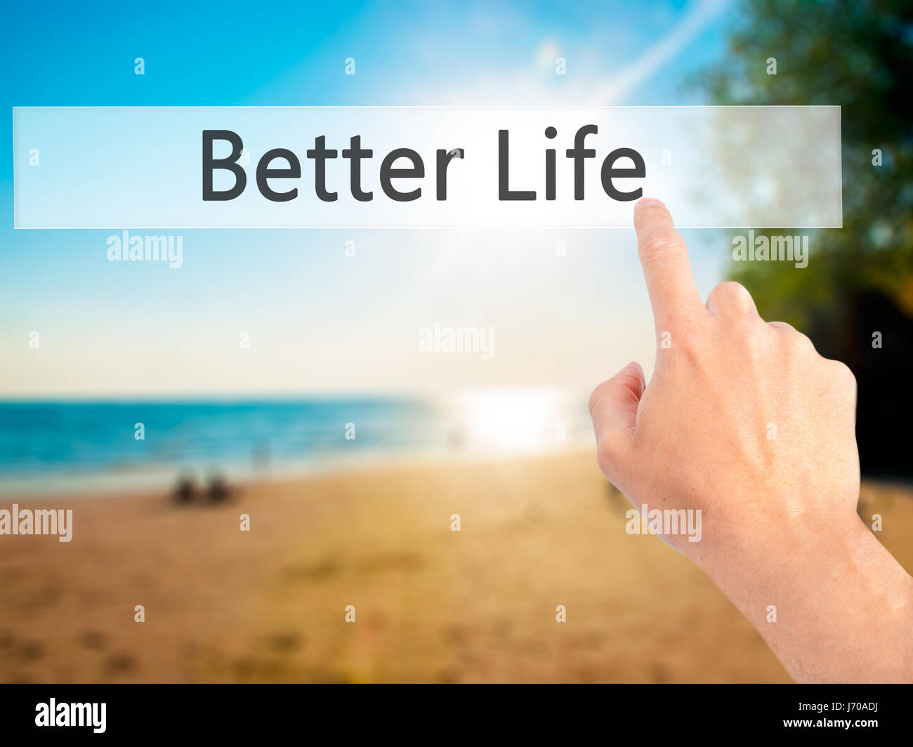 Better Life - Hand pressing a button on blurred background concept ...
