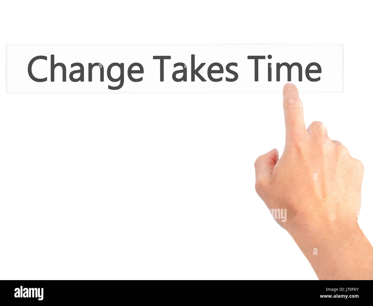 Change Takes Time - Hand pressing a button on blurred background ...