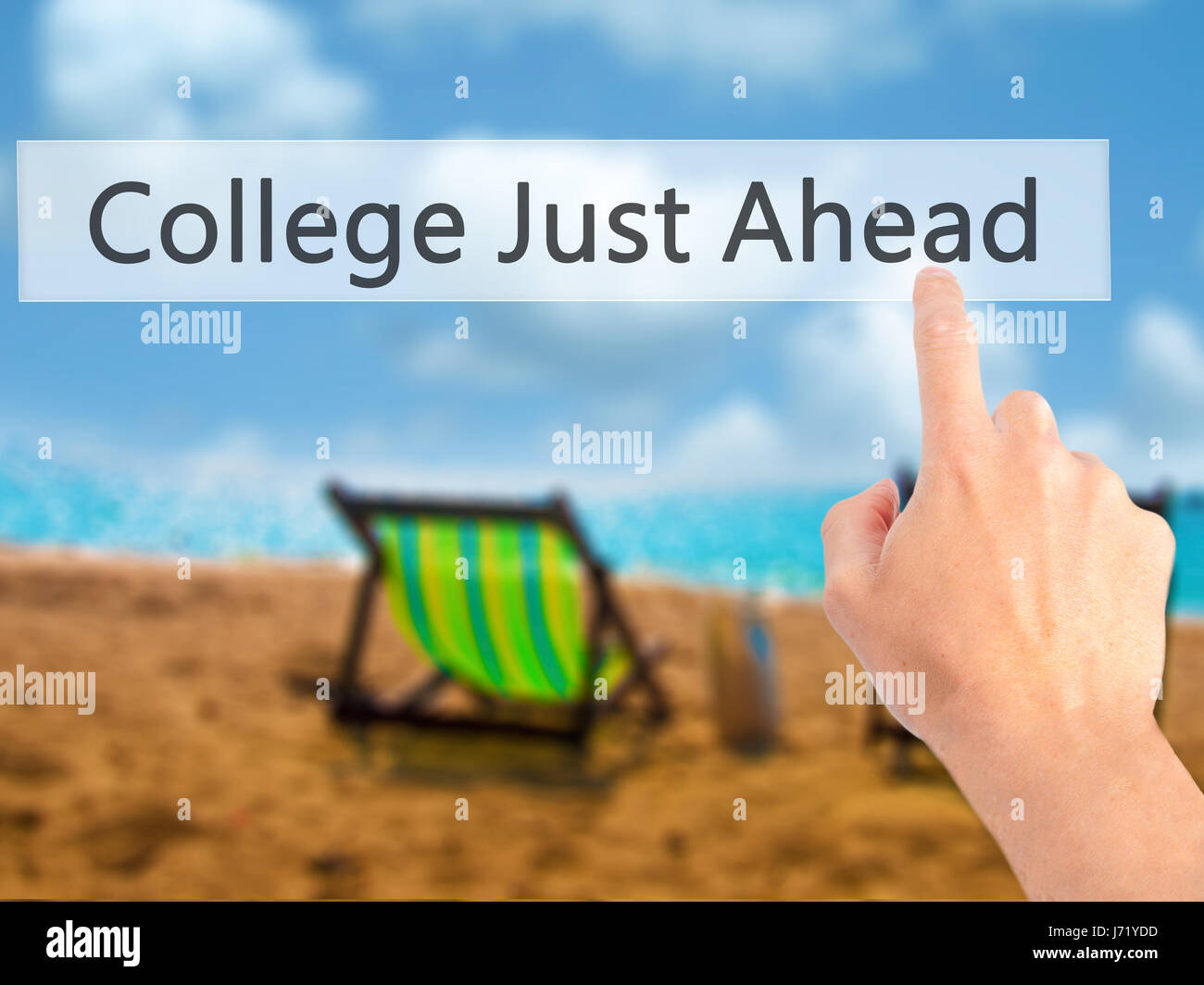 College Just Ahead - Hand pressing a button on blurred background ...