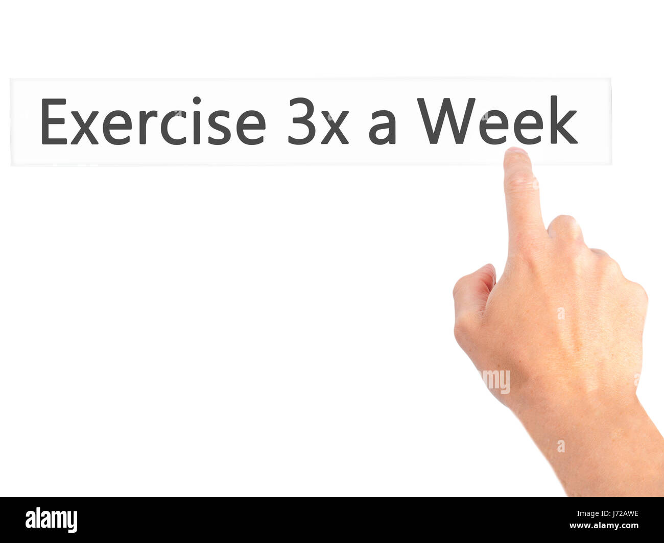 Exercise 3x a Week - Hand pressing a button on blurred background ...