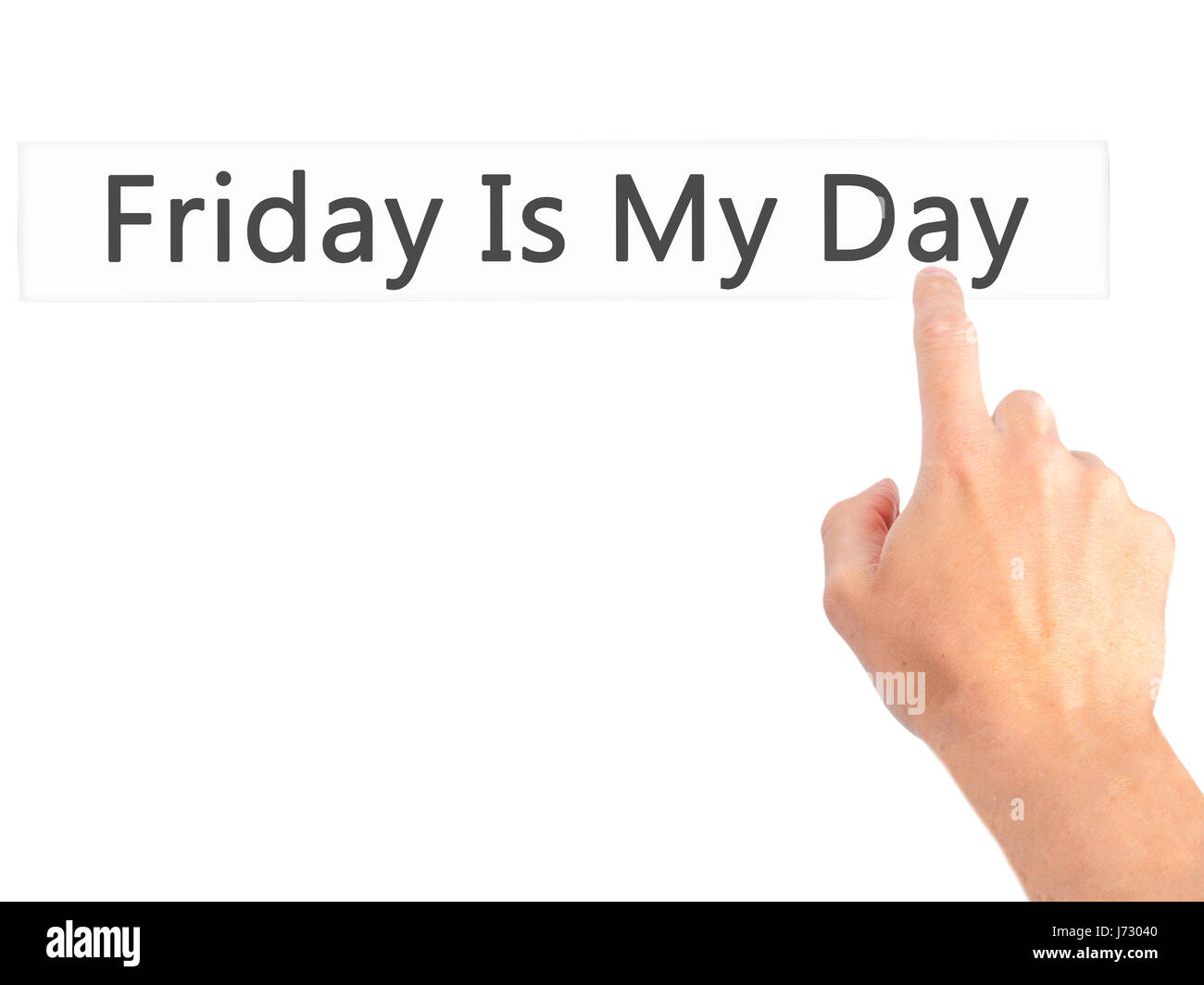 Friday Is My Day - Hand pressing a button on blurred background concept ...