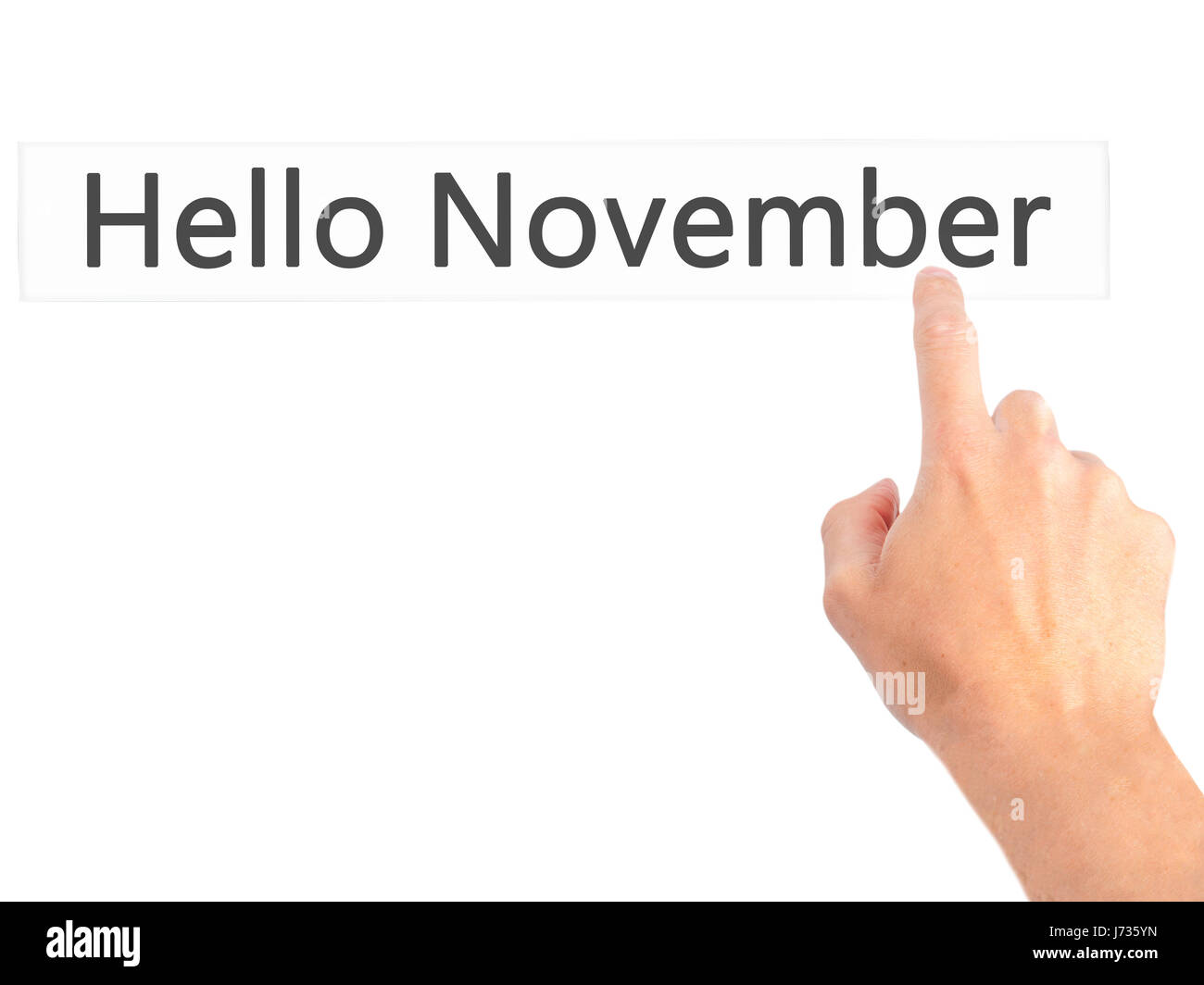 Hello November - Hand pressing a button on blurred background concept ...
