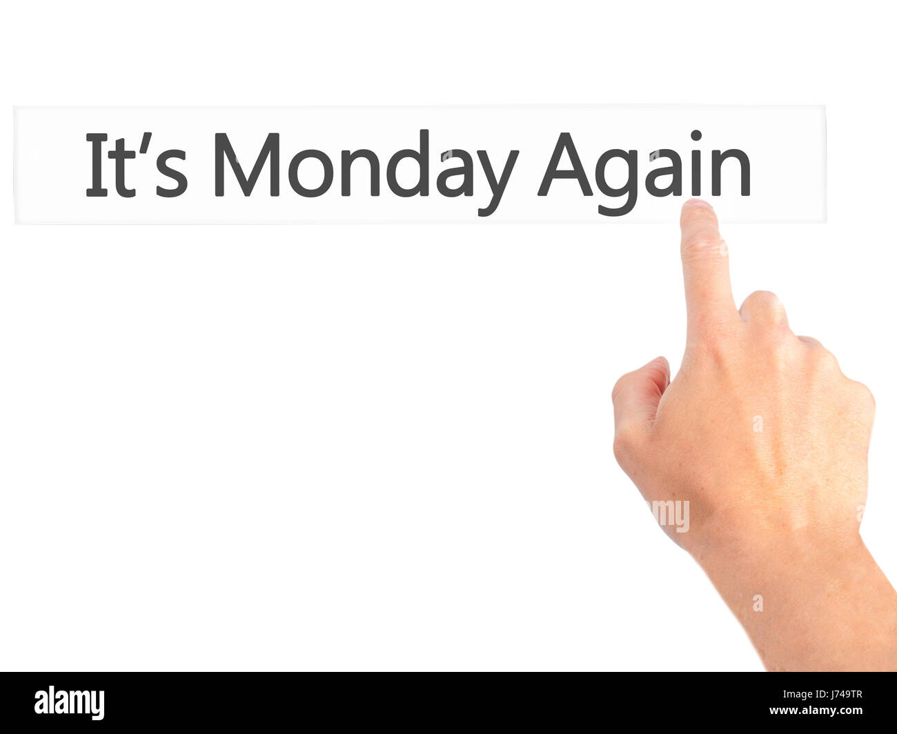 It's Monday Again - Hand pressing a button on blurred background ...