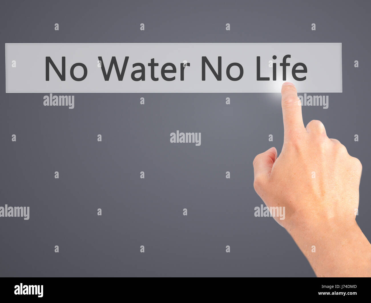 No Water No Life - Hand pressing a button on blurred background concept ...