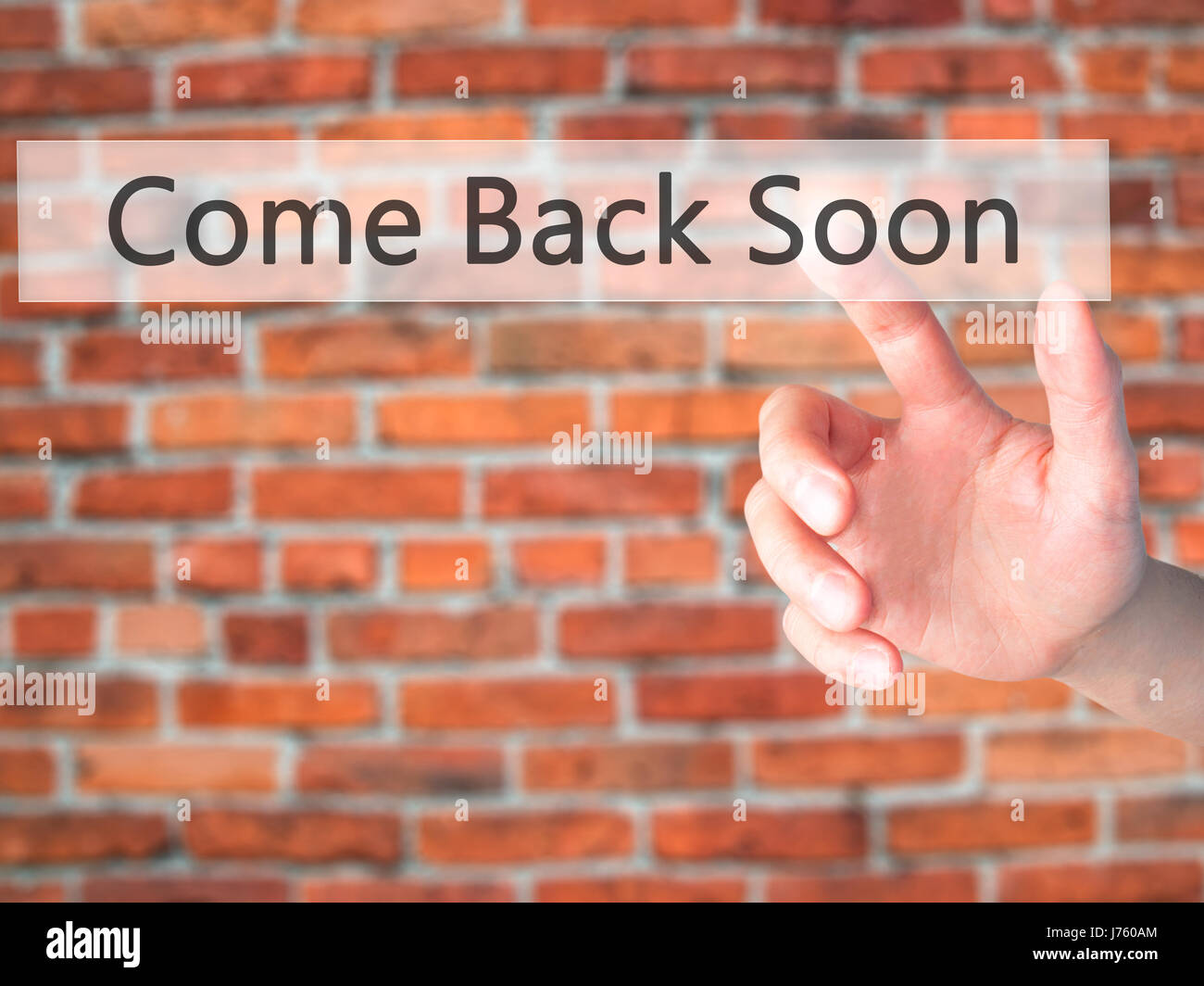 Come Back Soon - Hand pressing a button on blurred background concept ...
