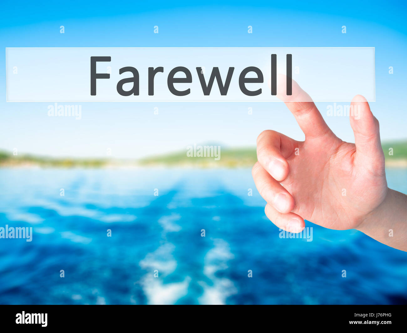 Farewell - Hand pressing a button on blurred background concept ...