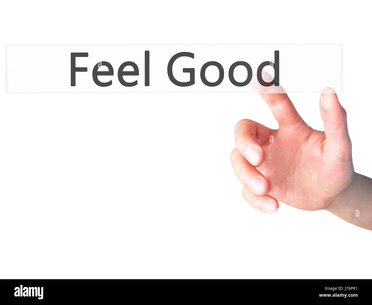 Feel Good - Hand pressing a button on blurred background concept ...