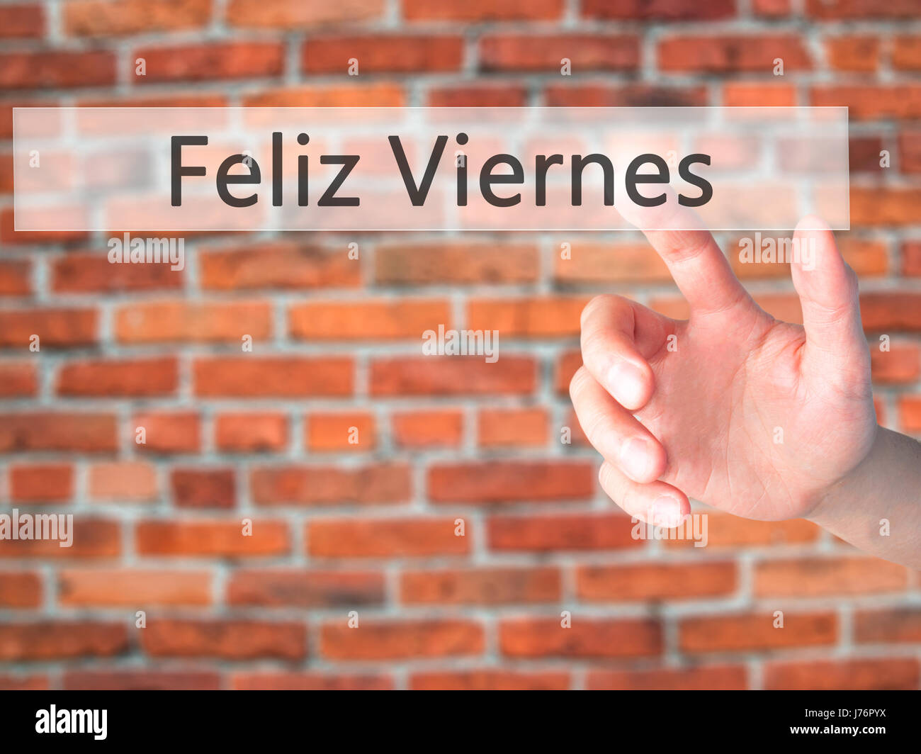 Feliz Viernes (Happy Friday In Spanish) - Hand pressing a button on ...
