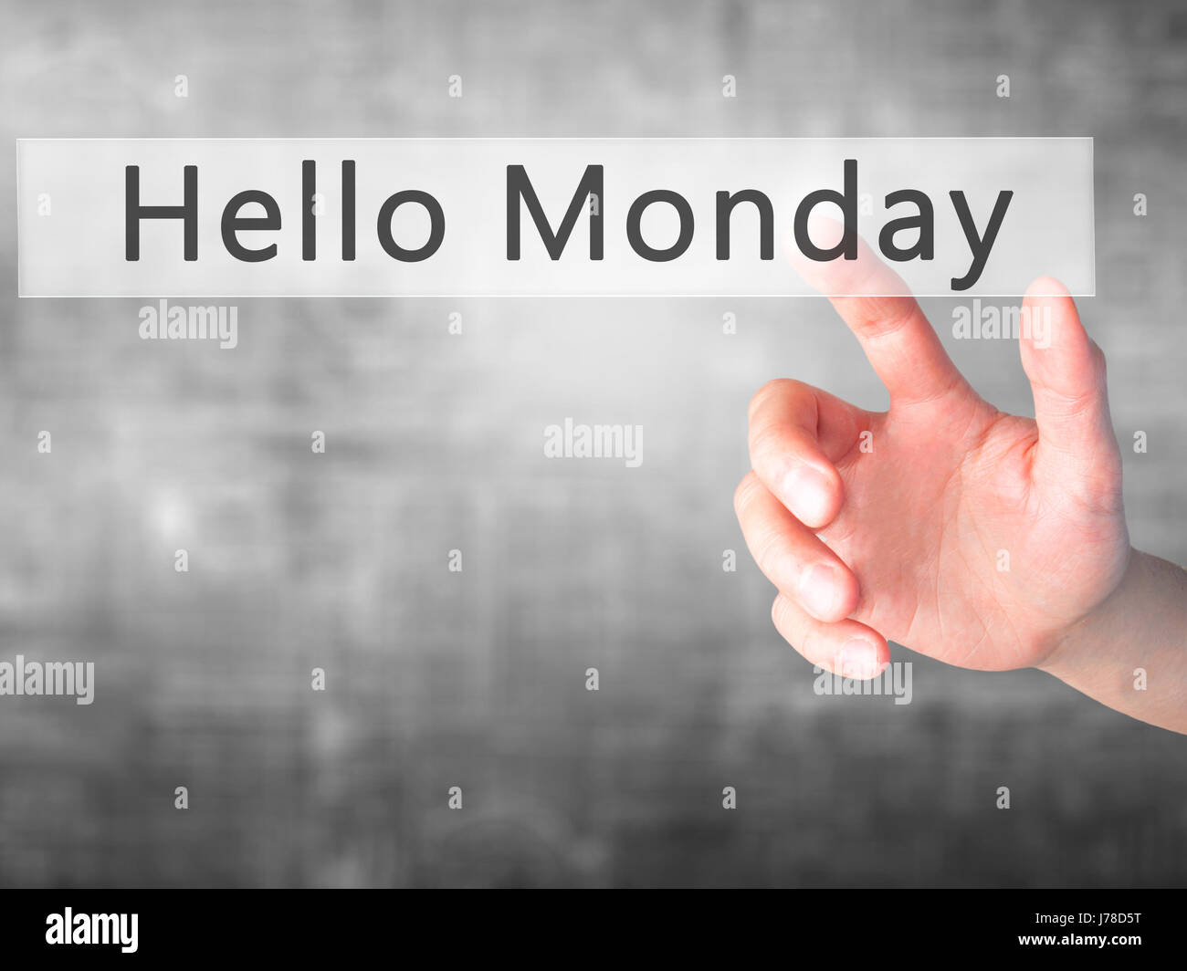 Hello Monday - Hand pressing a button on blurred background concept ...