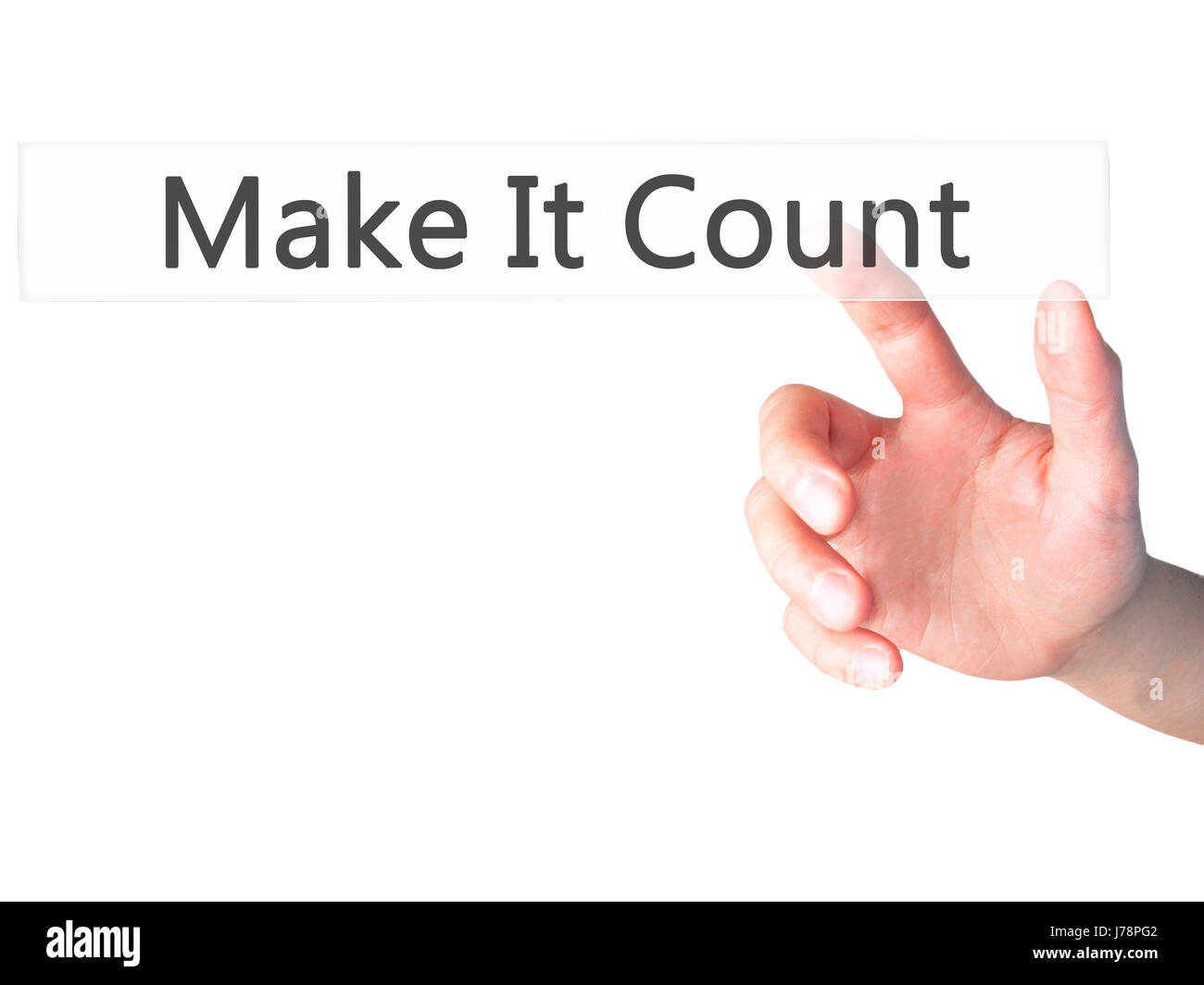 Make It Count - Hand pressing a button on blurred background concept ...