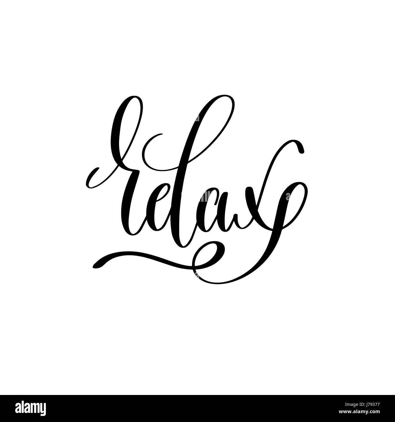 relax black and white hand lettering inscription Stock Vector Image ...
