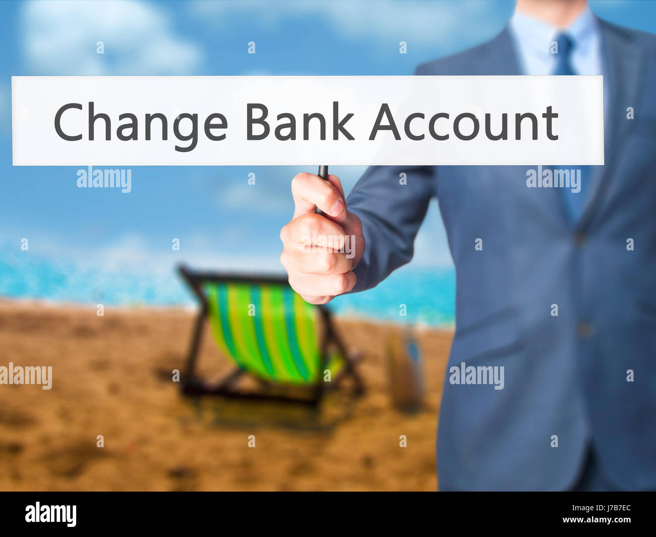 Change Bank Account - Businessman hand holding sign. Business ...