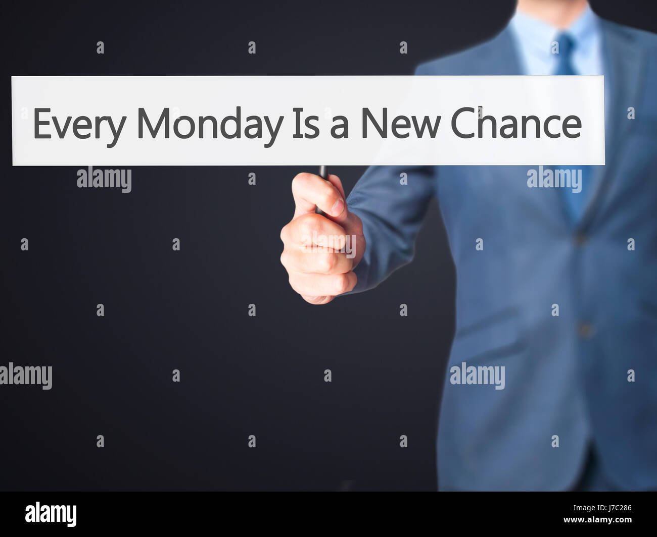 Every Monday Is a New Chance - Businessman hand holding sign. Business ...