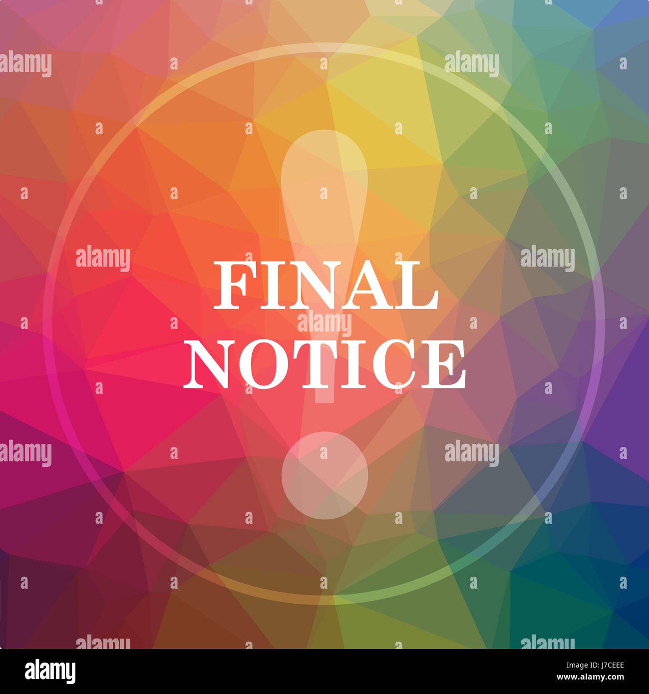 Final notice icon. Final notice website button on low poly background ...