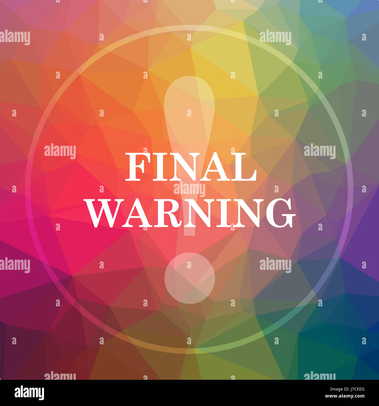 Final warning icon. Final warning website button on low poly background ...