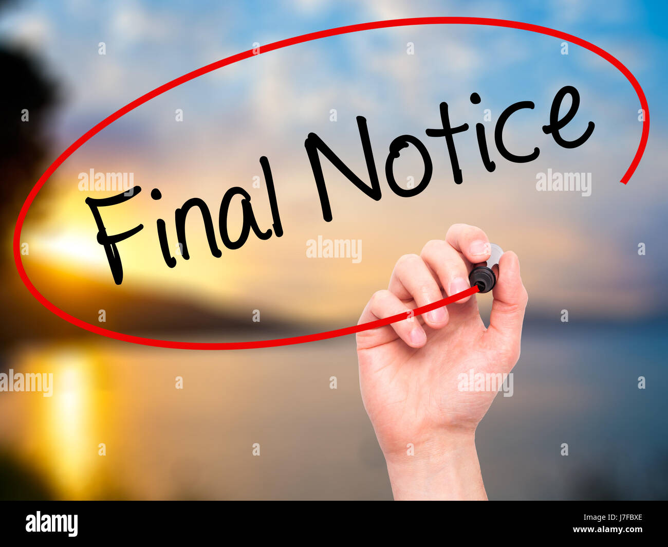 Man Hand writing Final Notice with black marker on visual screen ...