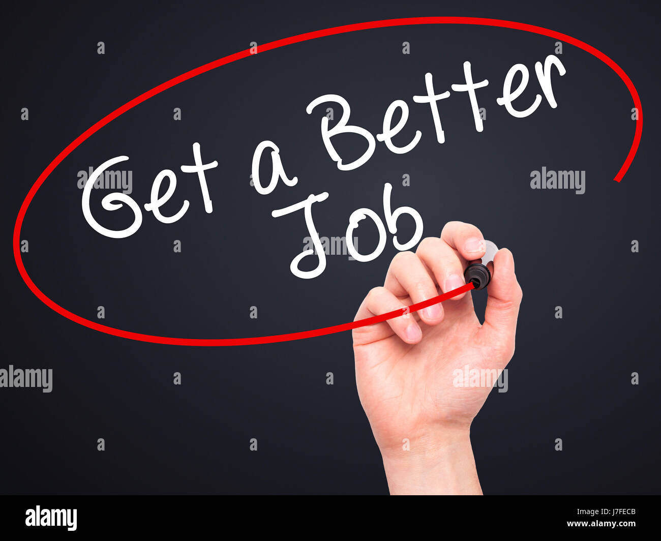Man Hand writing Get a Better Job with black marker on visual screen ...